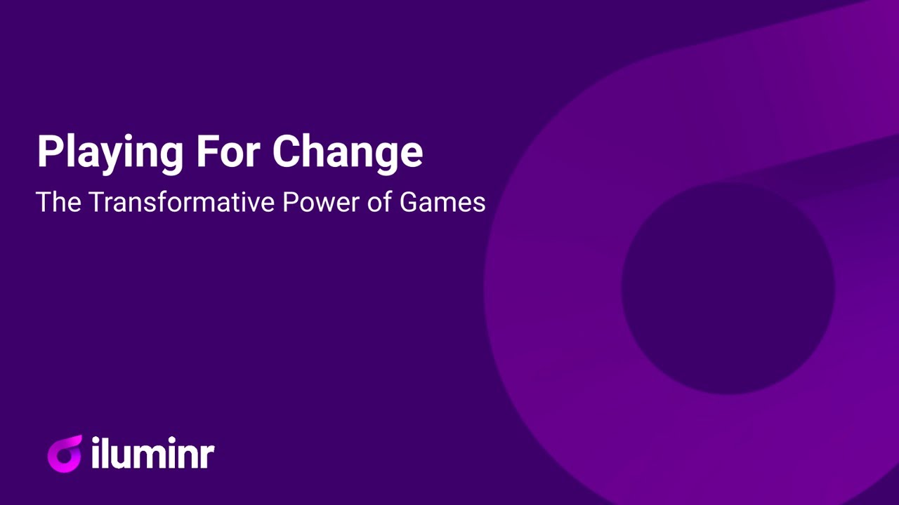 [Webinar Replay] Playing For Change: The Transformative Power of Games ...