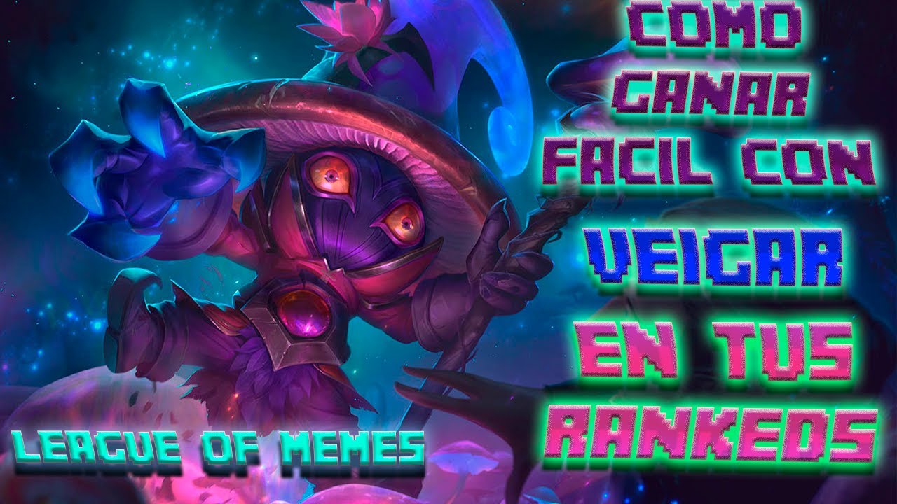 COMO GANAR TUS RANKEDS CON VEIGAR | LEAGUE OF MEMES #5 - YouTube