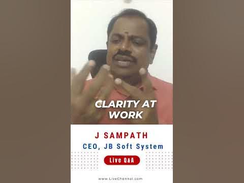 Clarity at Work | CEO of JB Soft System, J Sampath, Answers Questions in Live Q&A - YouTube