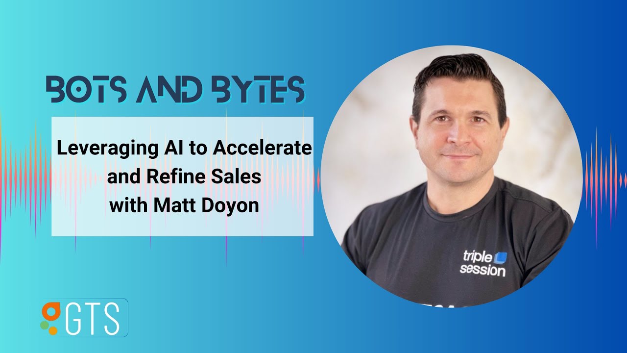 Leveraging AI to Accelerate and Refine Sales with Matt Doyon - YouTube
