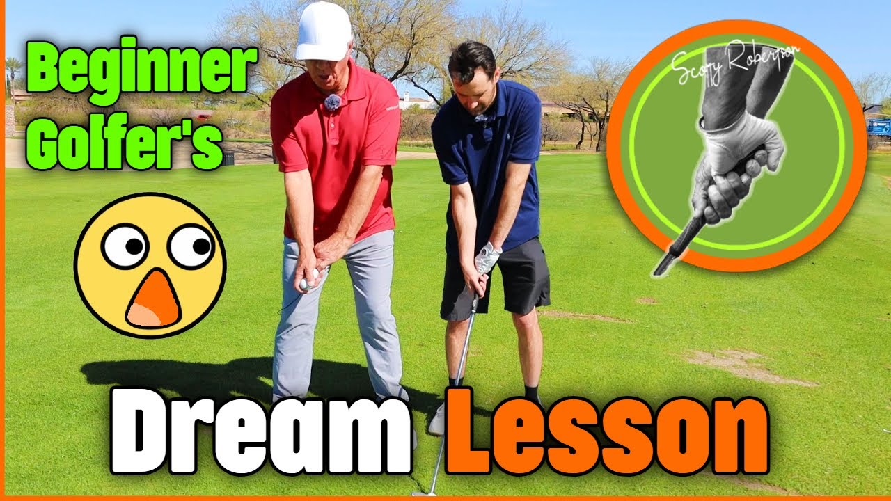 Beginner Golfer Dream Lesson - YouTube