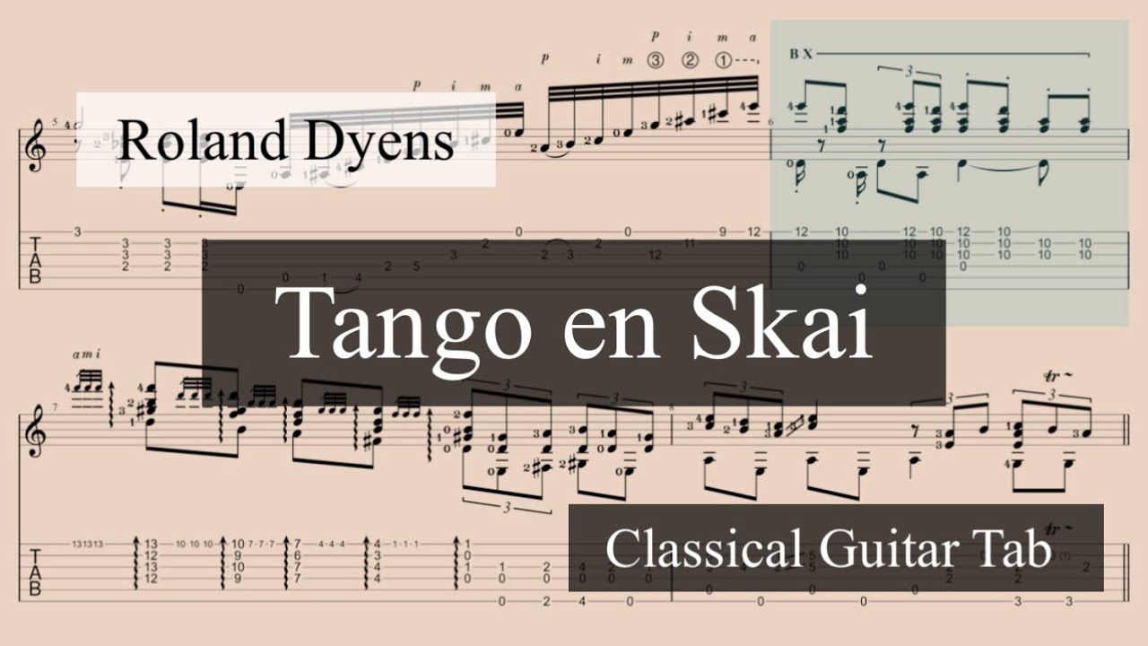 【classical guitar tab】Tango en Skai / R.Dyens - YouTube
