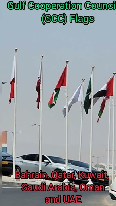 The Gulf Cooperation Council (GCC) flags.💖 #gcc 💖#unity 💖#ofwlife - YouTube