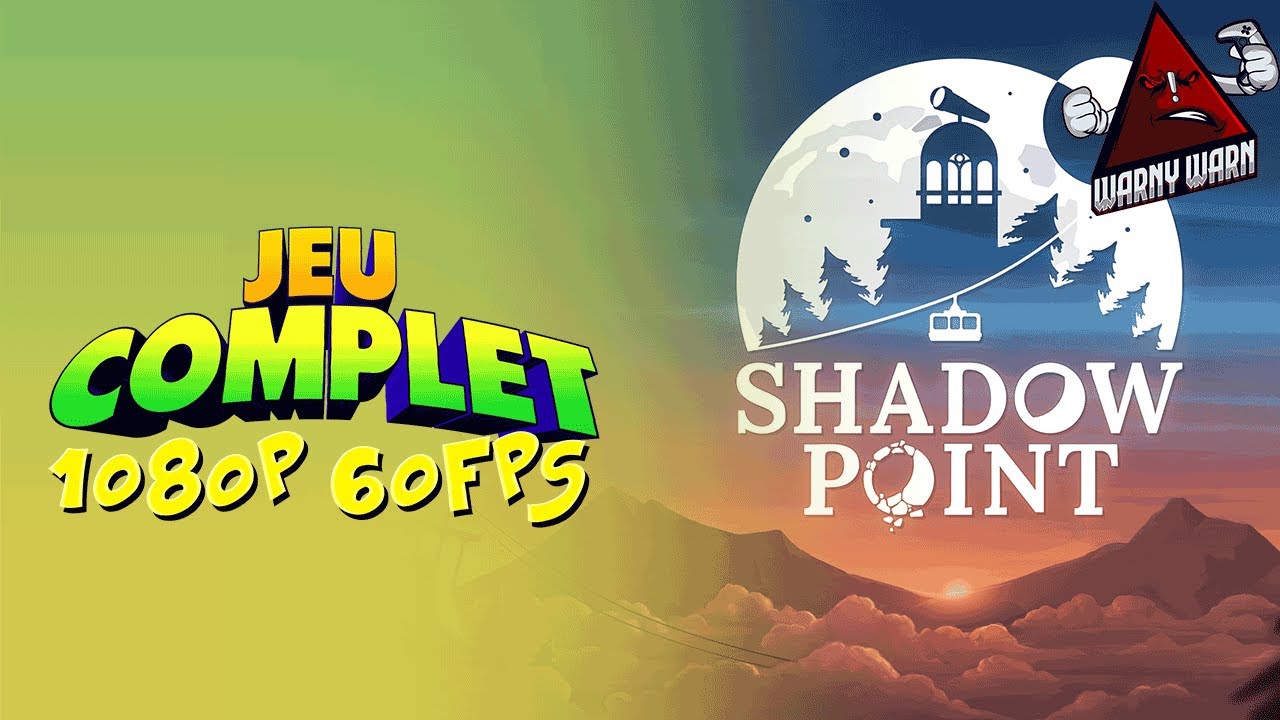 Shadow Point | Jeu Complet en Français (100%) (Sans Commentaire) - YouTube