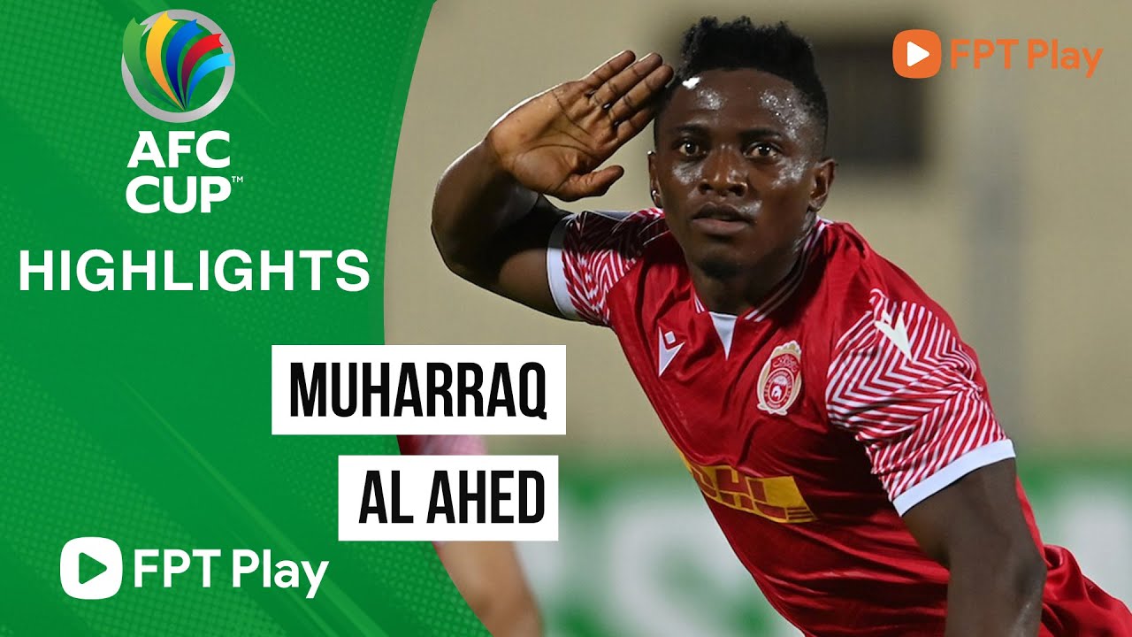 HIGHLIGHTS MUHARRAQ CLUB - AL AHED | Đương kim vô địch ngã ngựa trước ...