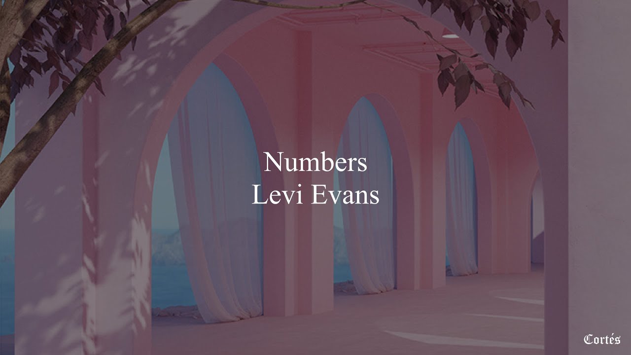 Numbers - Levi Evans (Lyric Video) - YouTube