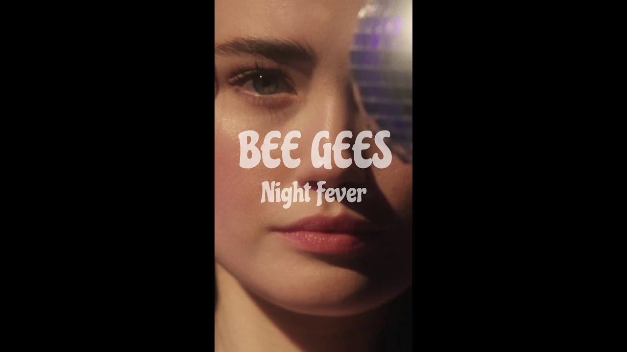 Bee Gees - Night Fever (Lyrics) - YouTube