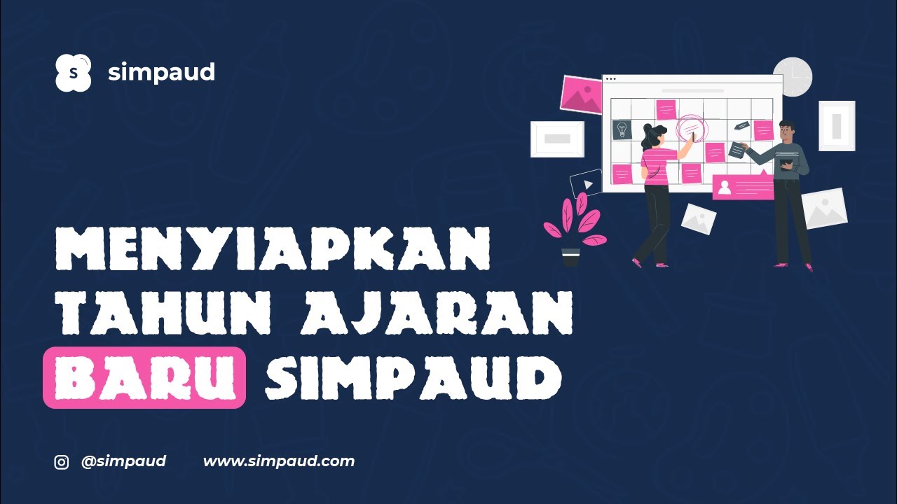 Tutorial Menyiapkan Tahun Ajaran Baru di Aplikasi SIMPAUD - YouTube