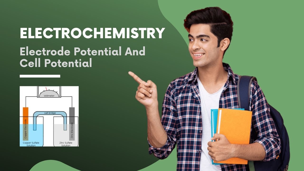 Electrochemistry Electrode Potential And Cell Potential - YouTube