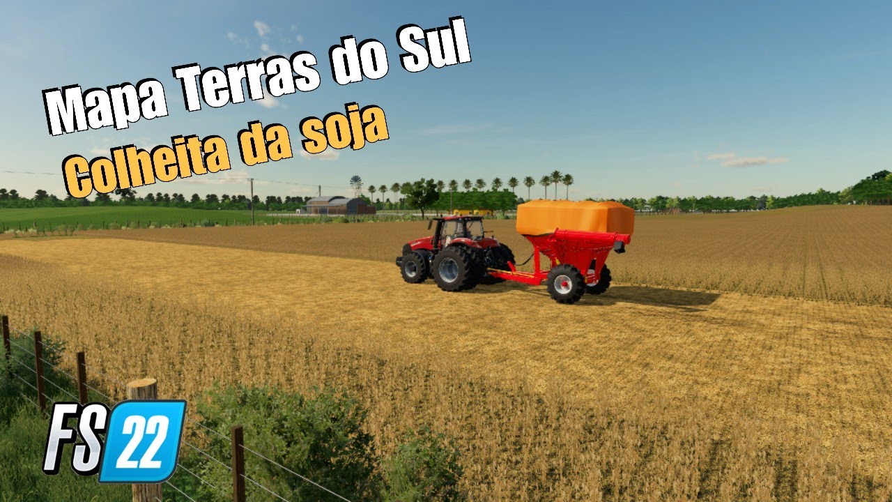 Mapa Terras do Sul colheita da soja Farming Simulator 22 PC e CONSOLES #fs #fs22 #ls22 #modhub ...