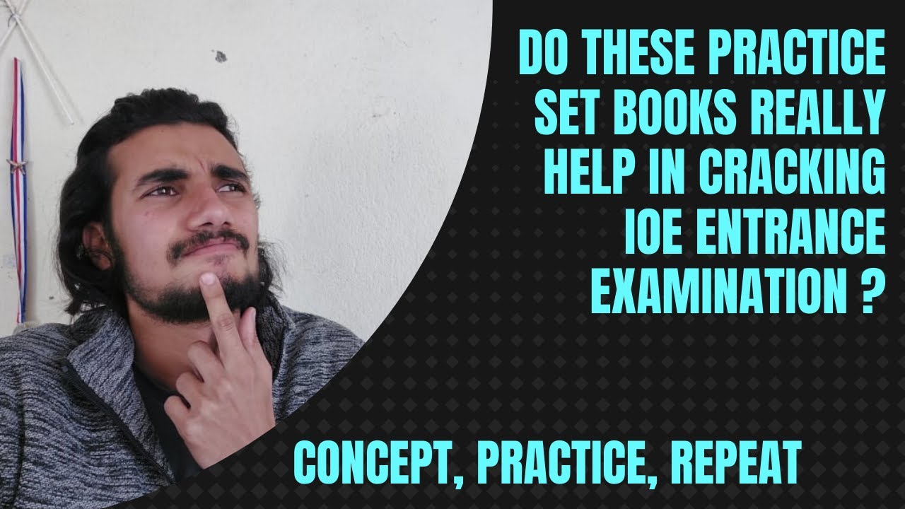 IOE ENTRANCE EXAMINATION || Do these practice books really help ? What ...
