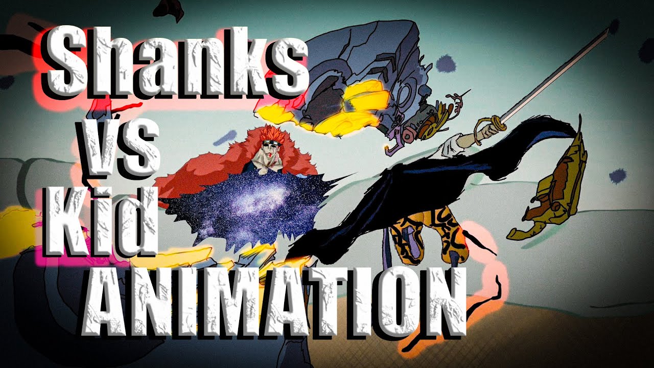 Shanks vs Kid animation - YouTube
