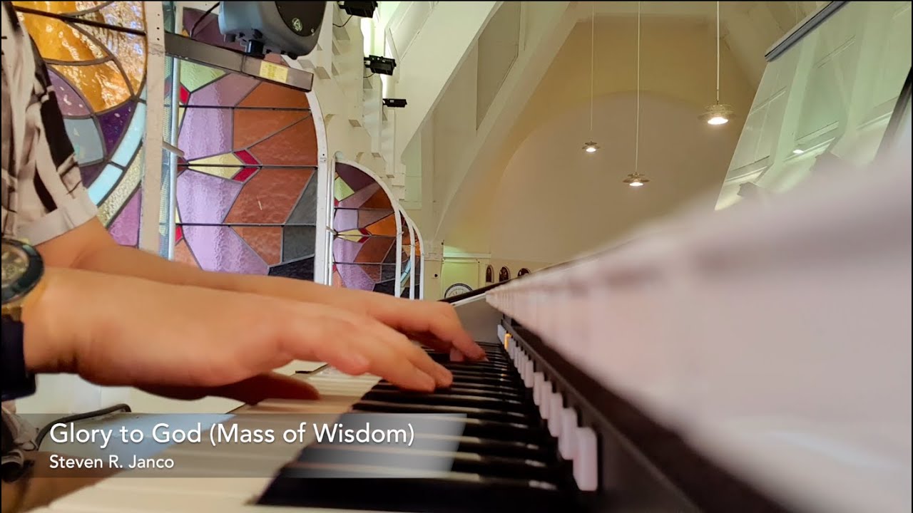 Glory to God (Mass of Wisdom) - Steven R. Janco - YouTube