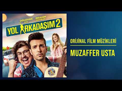 Muzaffer Usta (Yol Arkadaşım 2 Film Müzikleri)