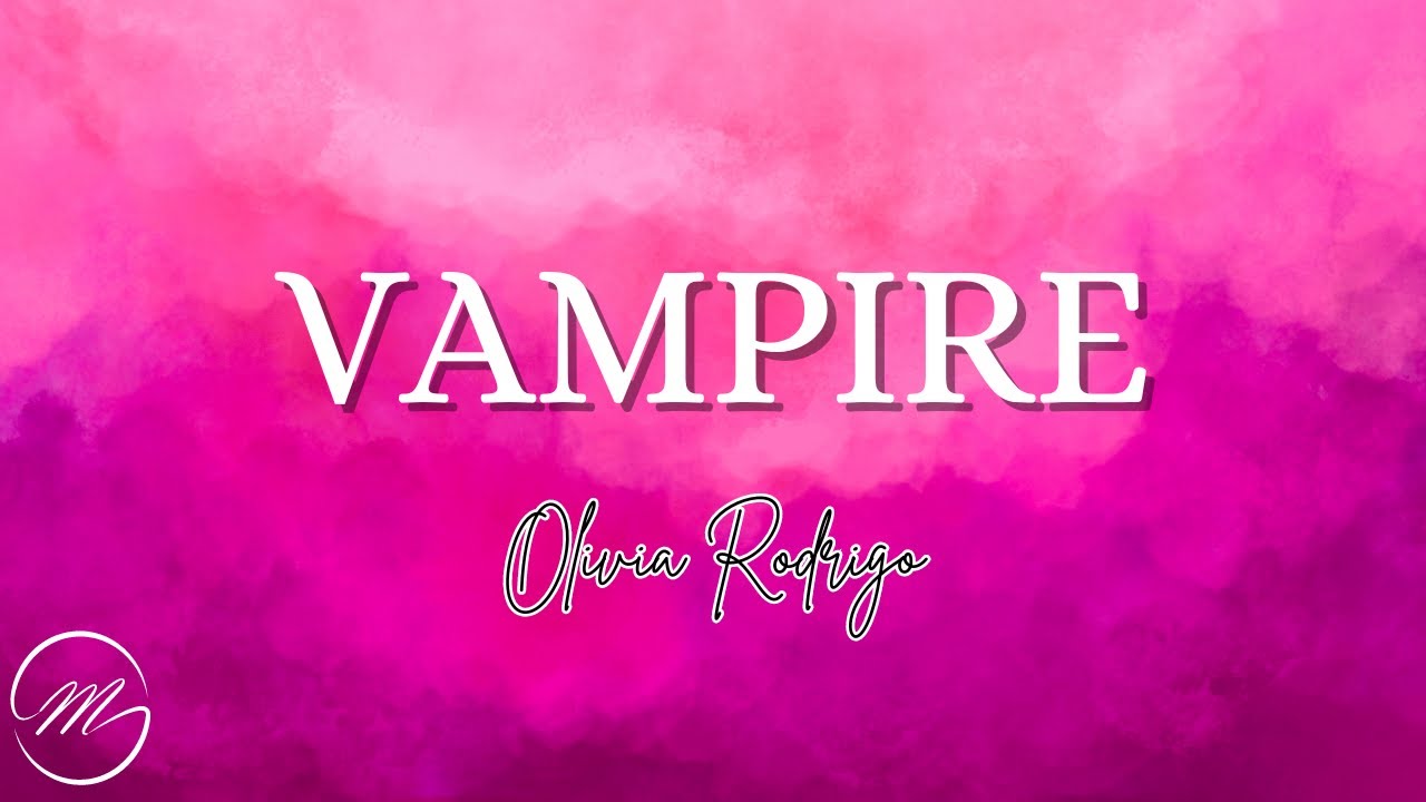 Vampire lyrics - Olivia Rodrigo - YouTube