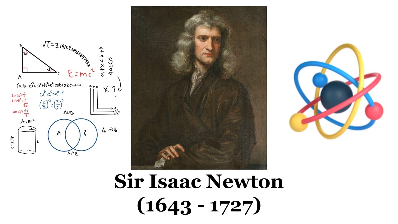 The Life and Legacy of Isaac Newton (1643 - 1727) - YouTube