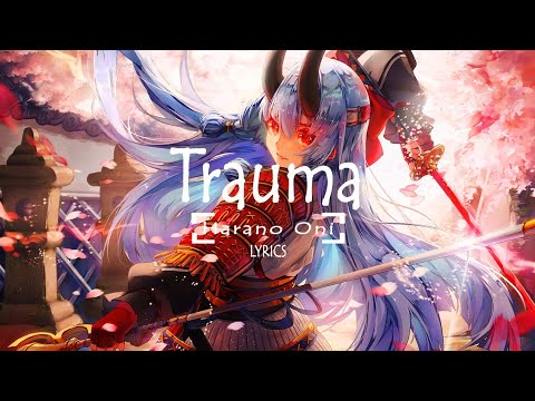 Harano Oni『Trauma』 - Lyrics - YouTube