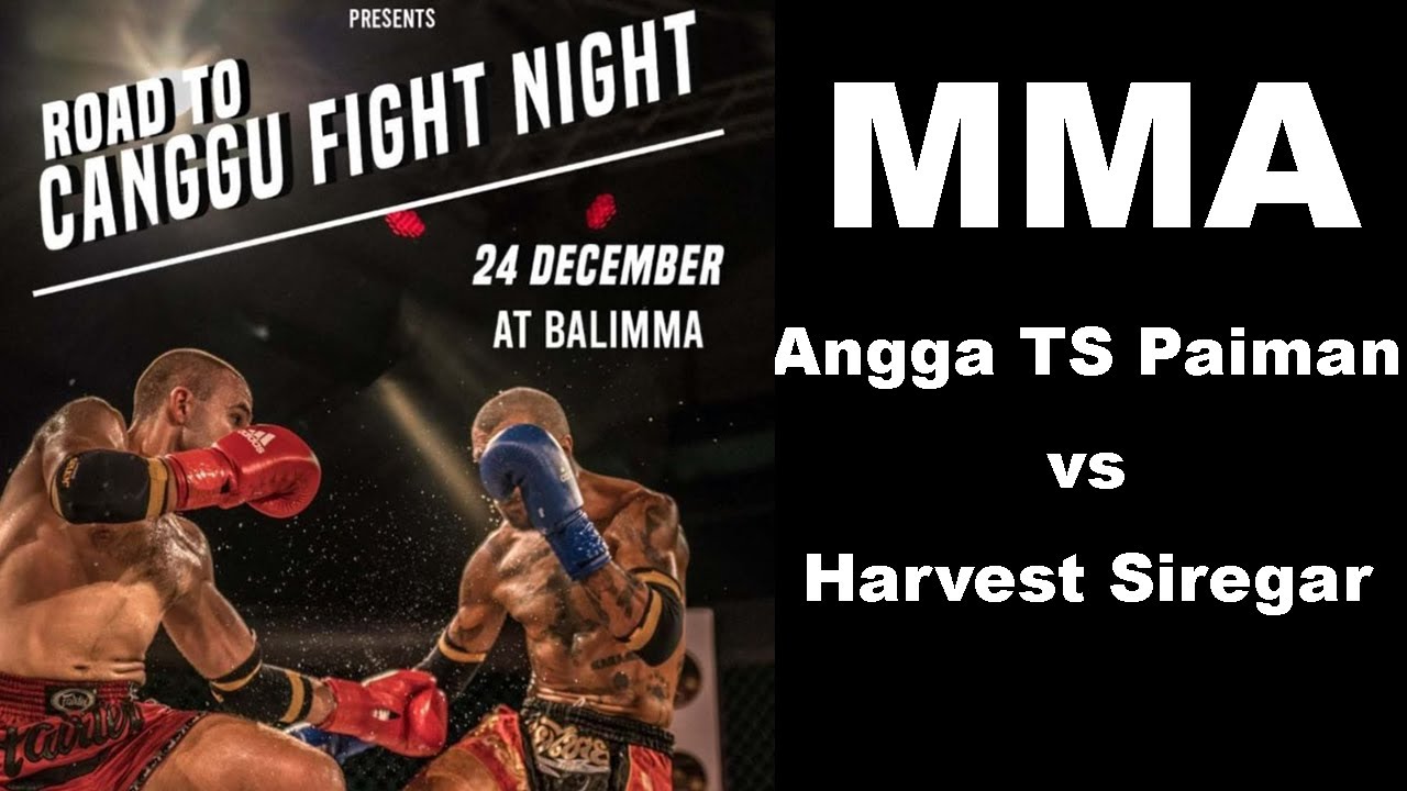 Road to CFN - MMA - Angga TS Paiman - Raider 514 vs Harvest Siregar ...