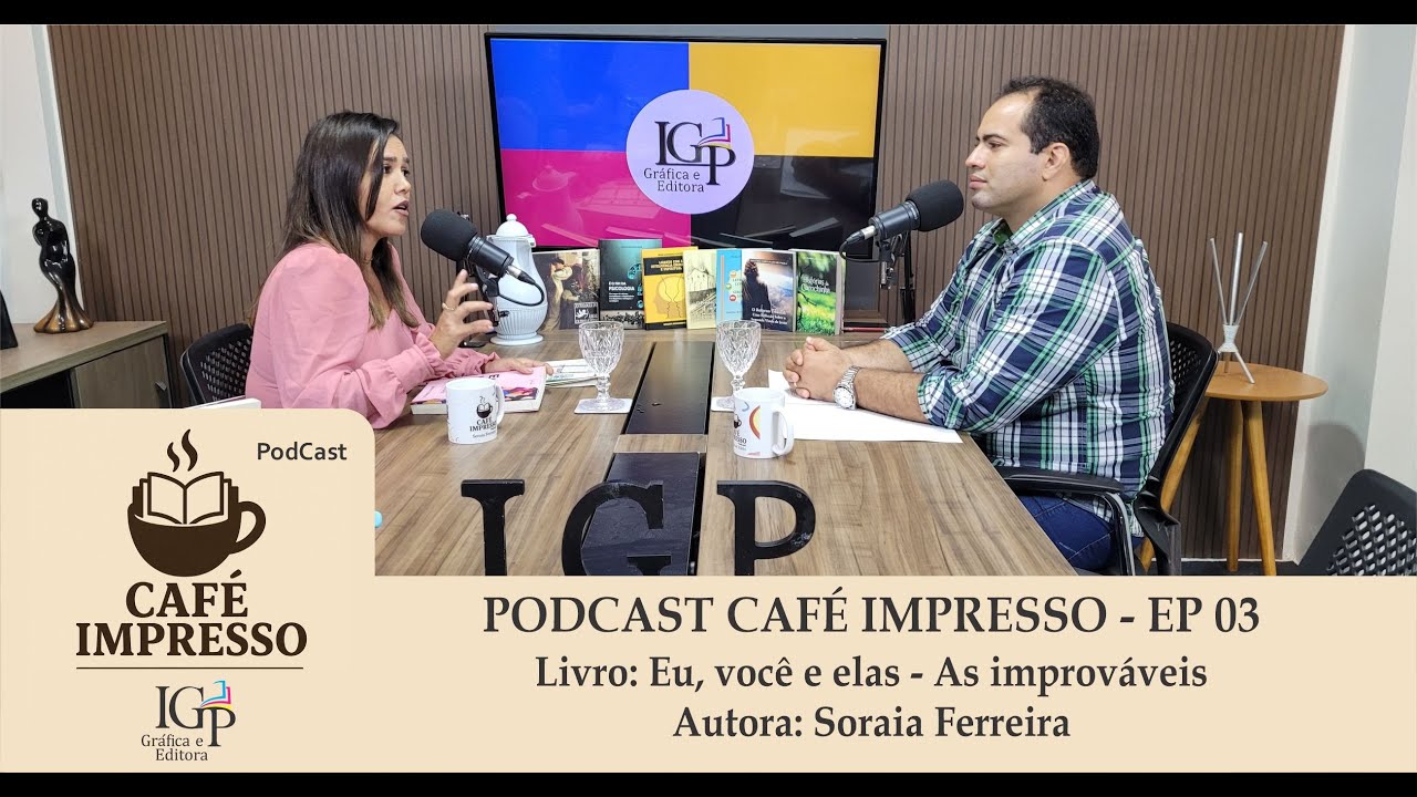 🎙️ Café Impresso - Episódio 3: "Eu, Você e Elas! As Improváveis." - YouTube