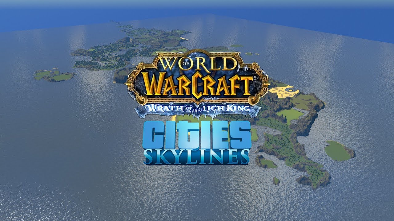 Карты World of Warcraft - Cities: Skylines (Часть 1) - YouTube