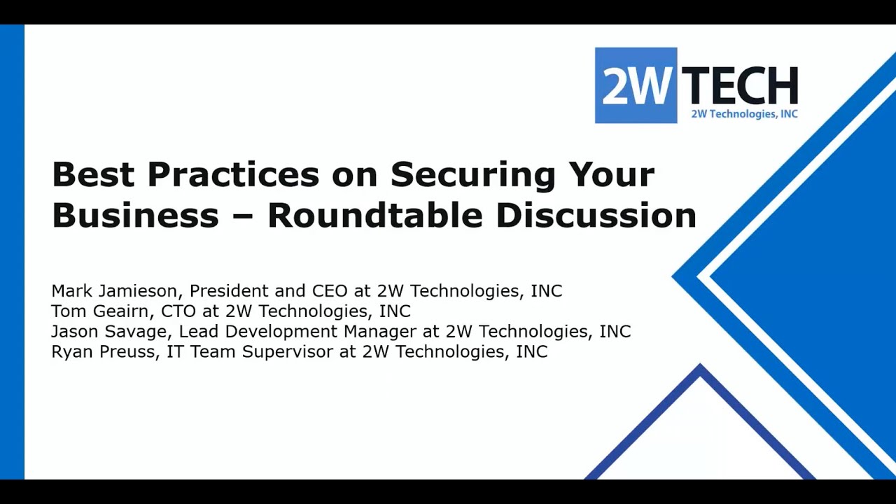 Best Practices on Securing Your Business - A Roundtable Discussion ...