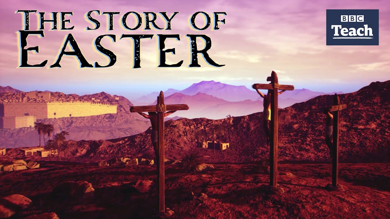 The Story of Easter | BBC Teach | Too Tall Productions - YouTube