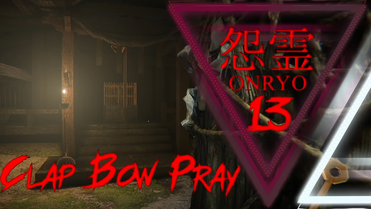 Onryo 怨霊 (horror) | We Pray Now! | Part 13 - YouTube