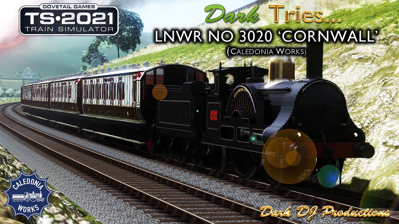 TS2021 | Dark Tries... | CW LNWR 2-2-2 No 3020 'Cornwall' - YouTube