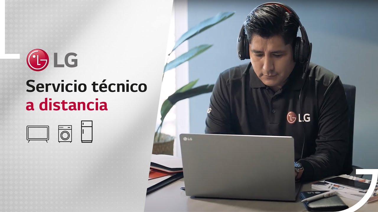 LG Historias reales: Servicio Técnico a distancia | LG - YouTube