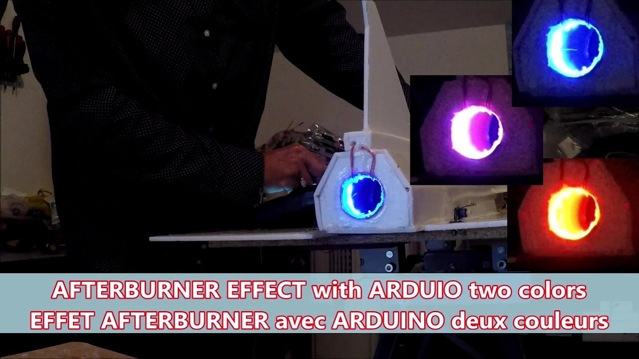AFTERBURNER EFFECT with ARDUINO two colors / effet afterburner avec ...