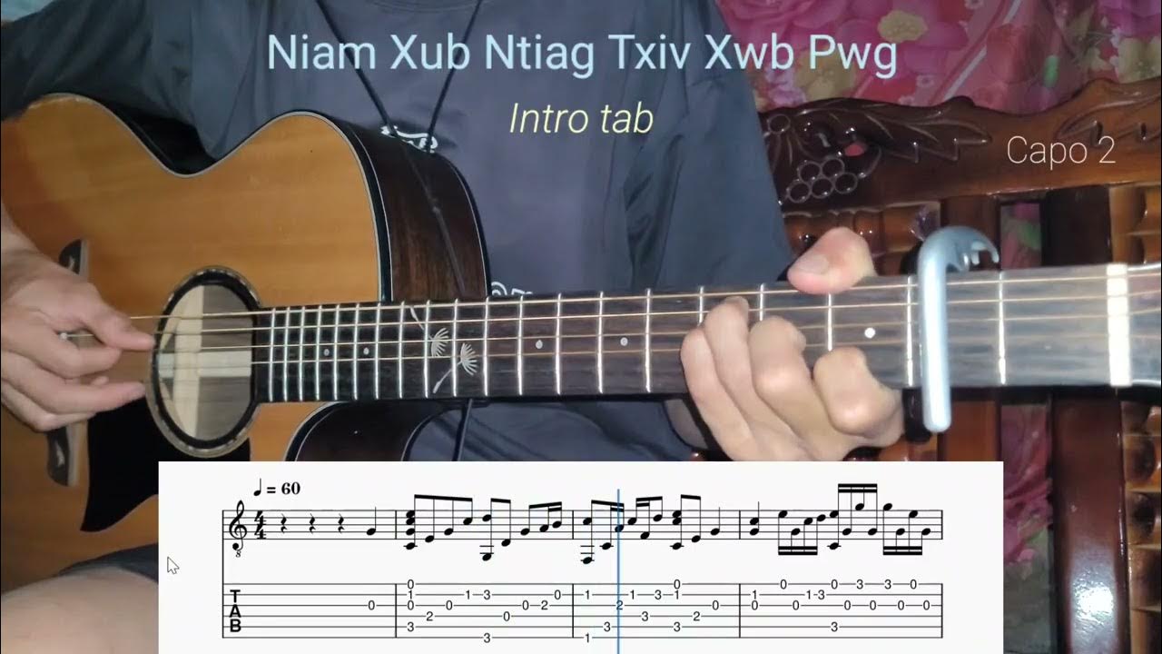 [Paj Kub Thoj] Niam Xub Ntiag Txiv Xwb Pwg - Intro Guitar tab - YouTube