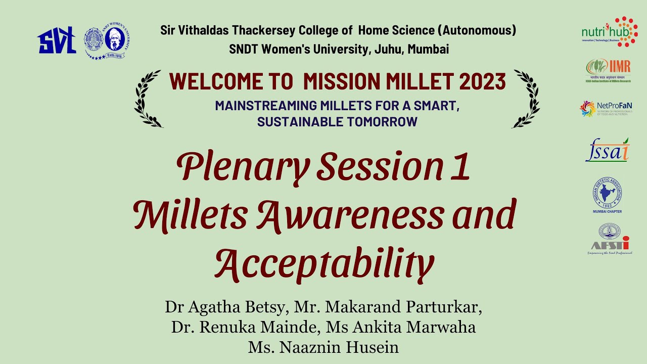 Plenary Session - Millets Awareness and Acceptability - YouTube