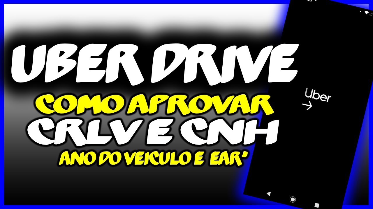 Como aprovar documento CRLV de moto e CNH na Uber Drive. - YouTube