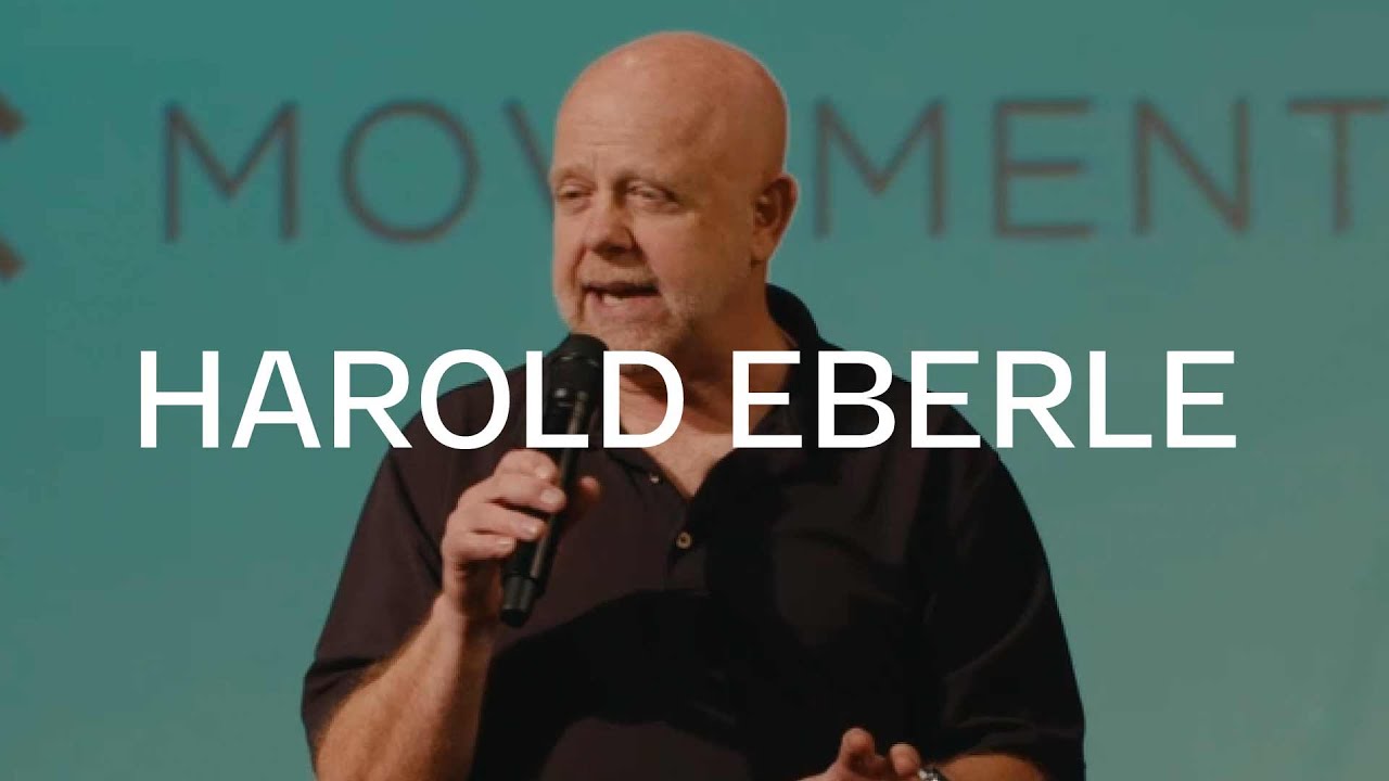 Harold Eberle – Kingdom Movement Church - YouTube