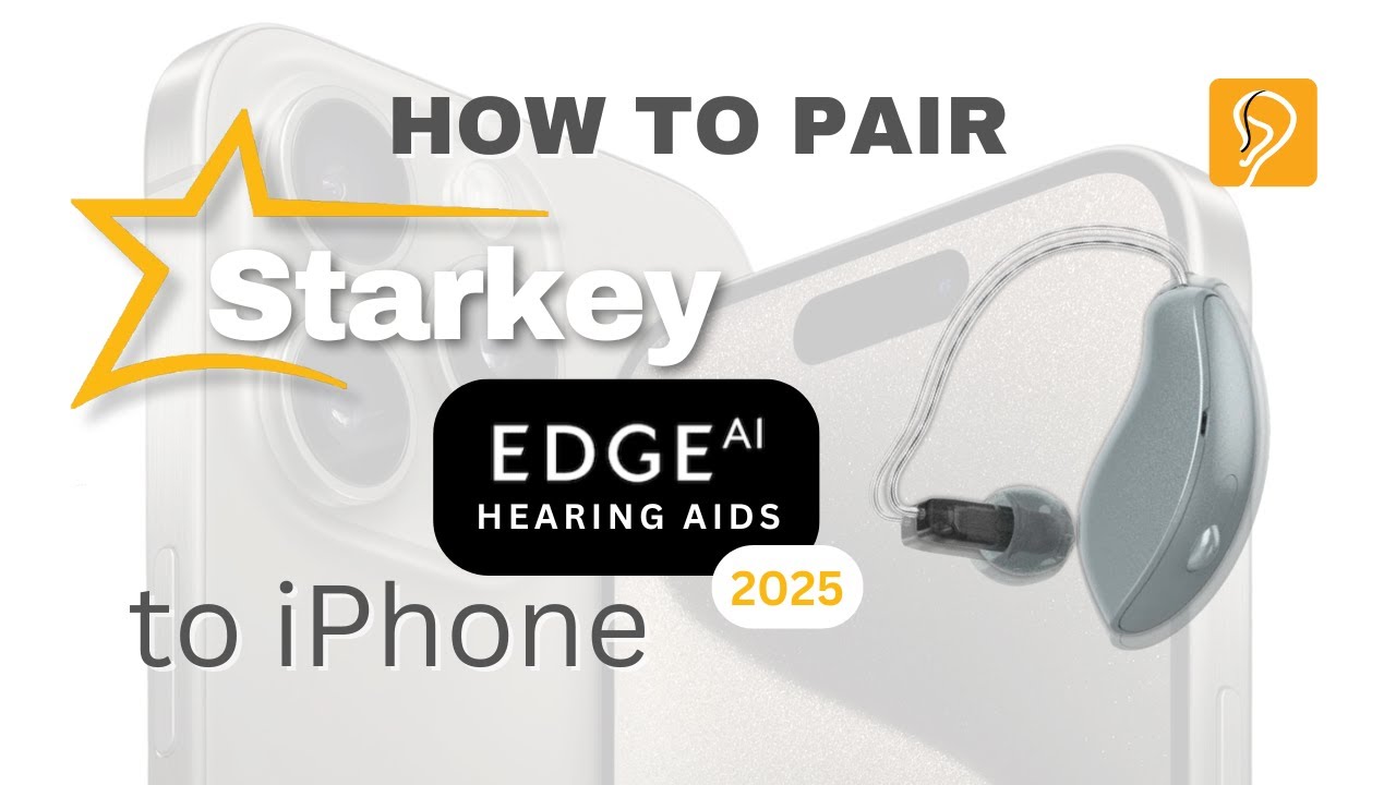 How to Pair Starkey EDGE AI Hearing Aids to iPhone - Happy Ears Hearing ...