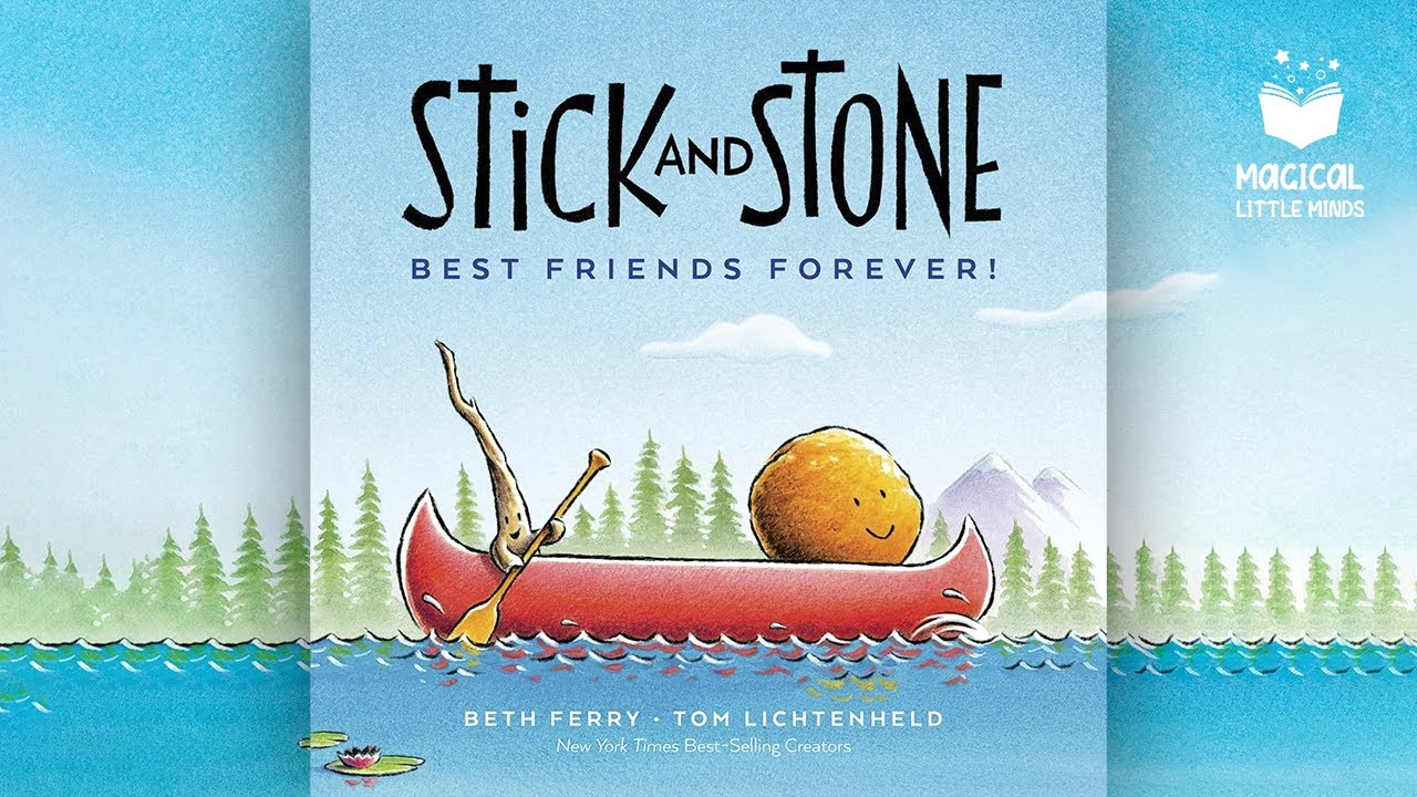 Stick and Stone Read Aloud 🌳 | Sweet Story About Friendship & Family ...