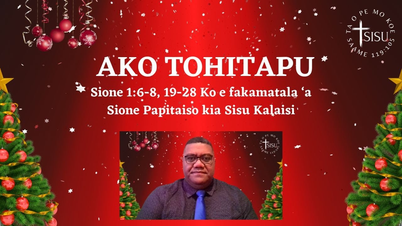 Ako Tohitapu - Sione 1:6-8, 19-28 Ko e Fakamatala 'a Sione Papitaiso ...