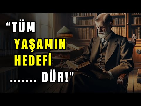 Psikologların Babası Sigmund Freud'un Tüm Aforizmaları | Hayat Değiştiren Alıntıları | Sözleri
