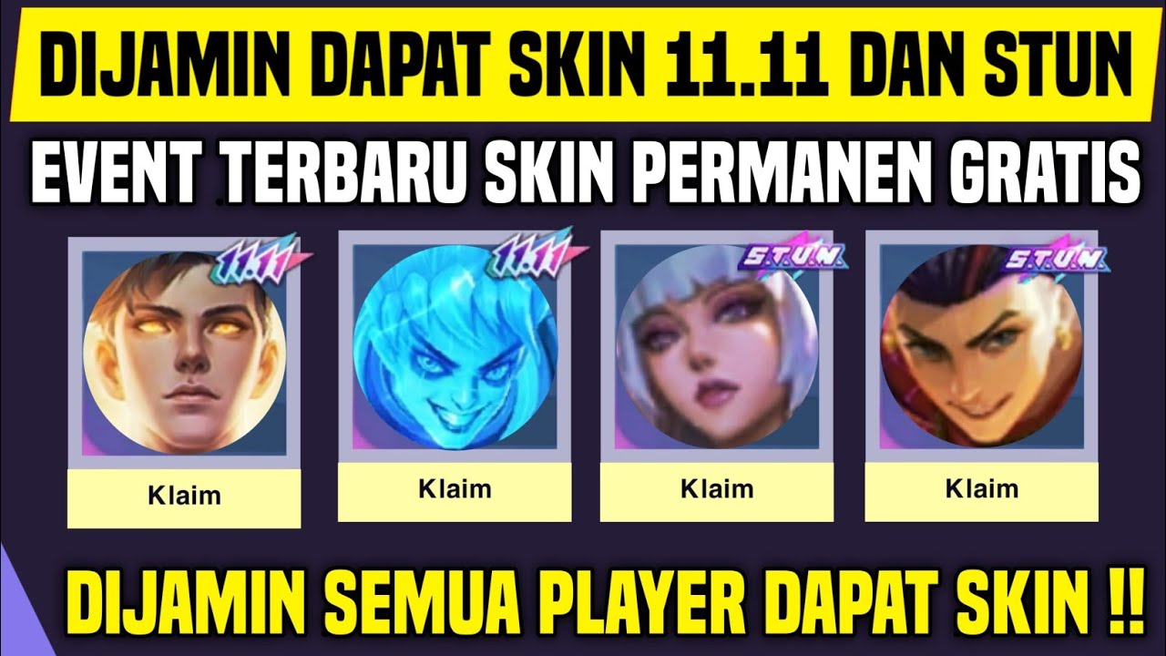 DIJAMIN DAPAT SKIN STUN DAN SKIN 11.11 PERMANEN ! EVENT TERBARU PLAYER ...