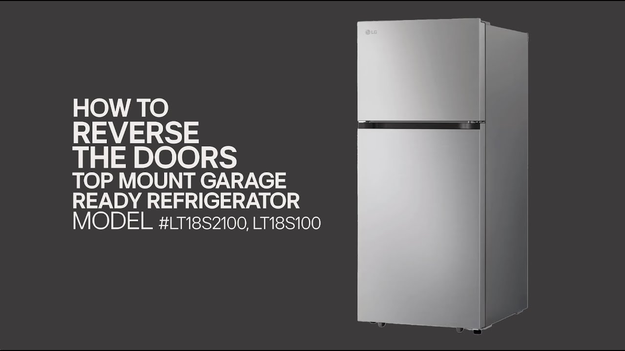 LG Refrigerators] How to Reverse the Doors - Top Mount Refrigerator ...