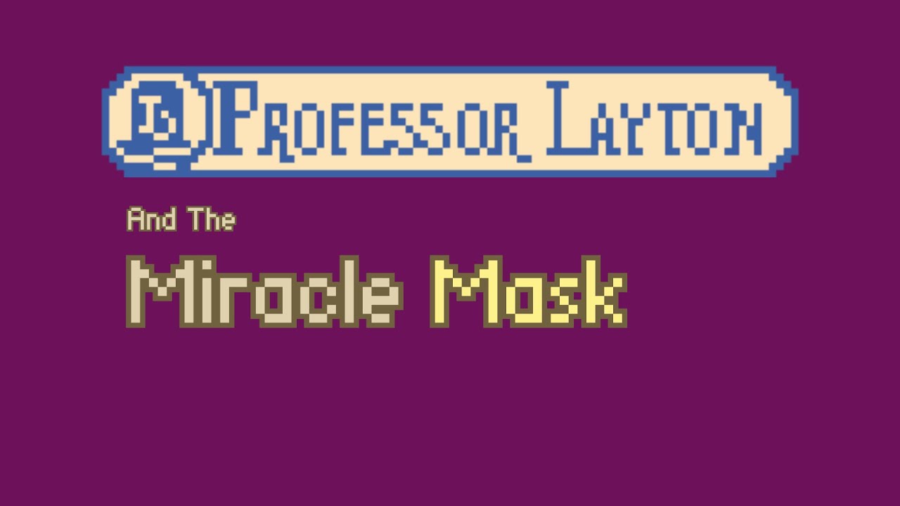[8-bit] Miracle Mask Theme (Professor Layton) - YouTube