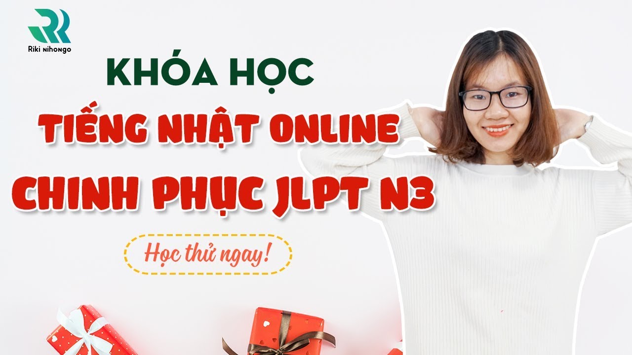 Khoá học tiếng Nhật N3 online-Chinh phục JLPT N3 - YouTube