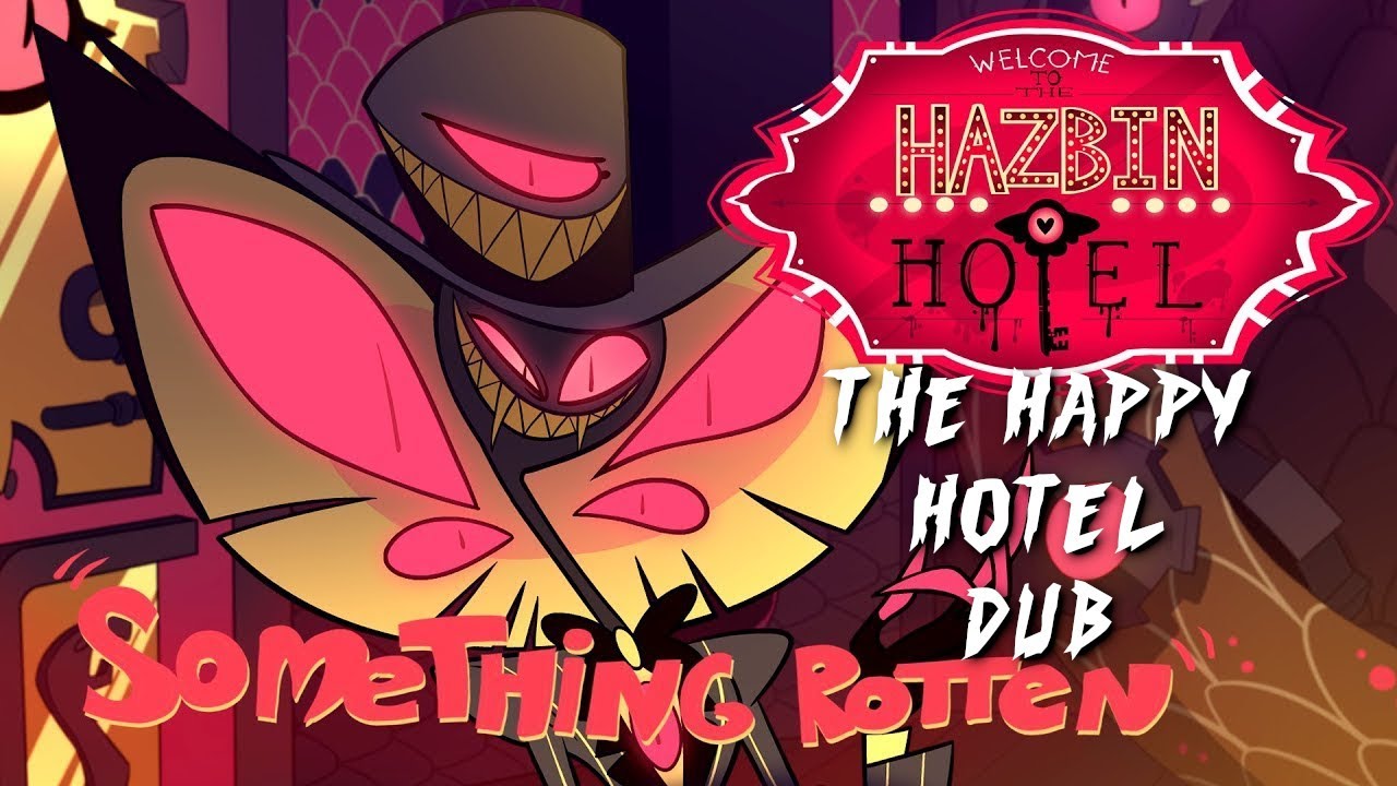 HAZBIN HOTEL: The Happy Hotel Dub (CLIP) "Something Rotten" - YouTube