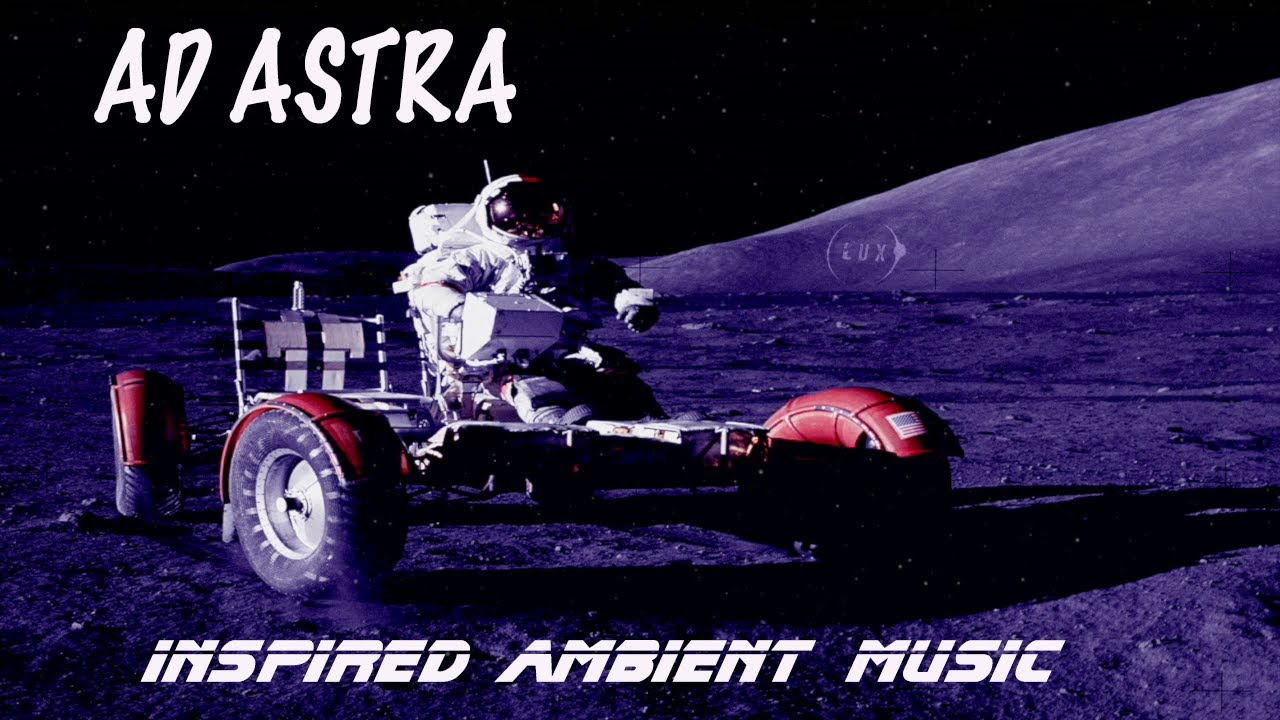 Ad Astra Inspired Relaxing Ambient Music - YouTube