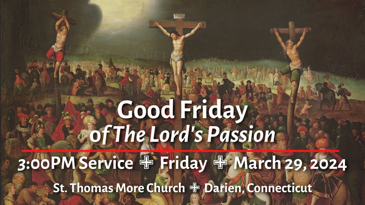 Service Online for Good Friday (3:00PM Friday, March 29, 2024) - YouTube