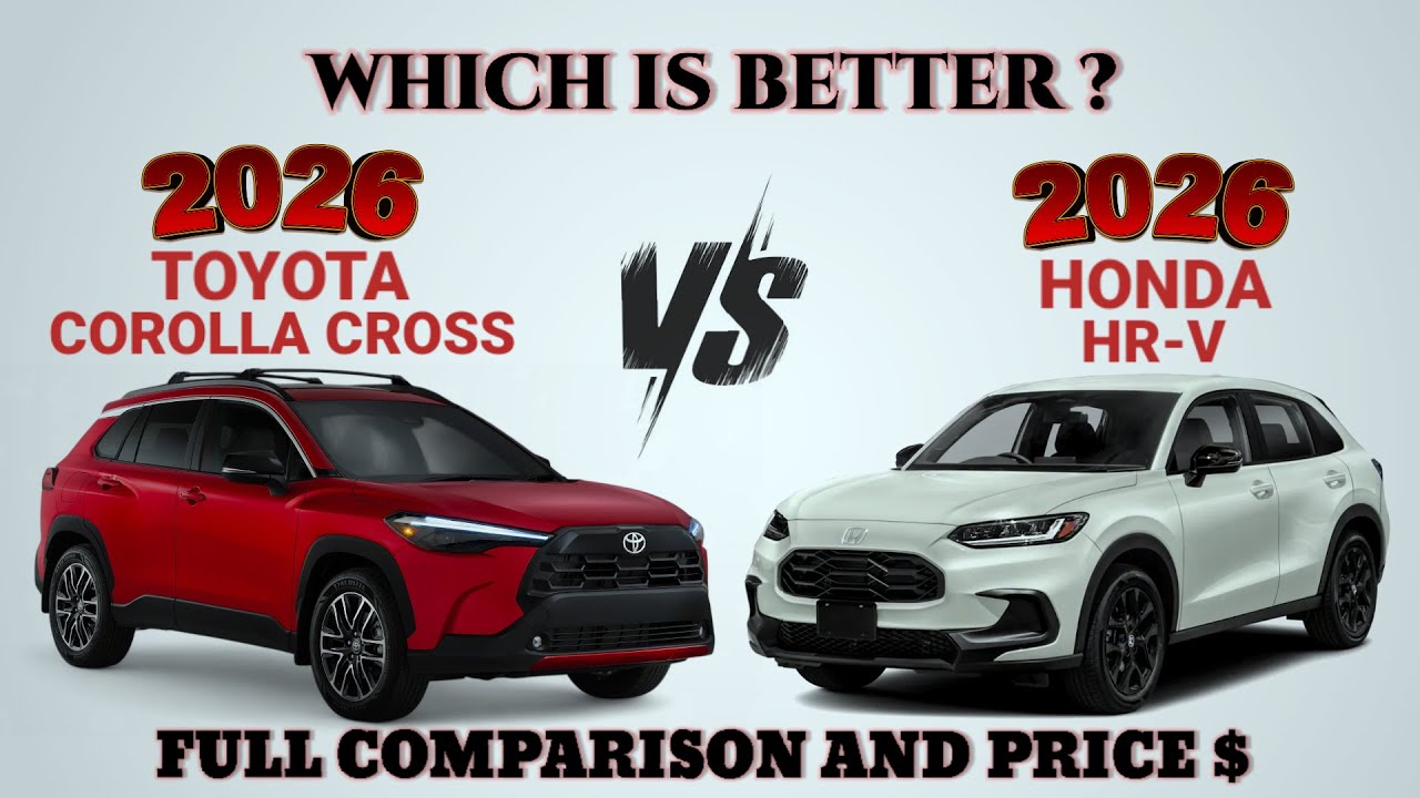 2026 Toyota Corolla Cross vs 2026 Honda HRV | Corolla Cross vs HRV ...