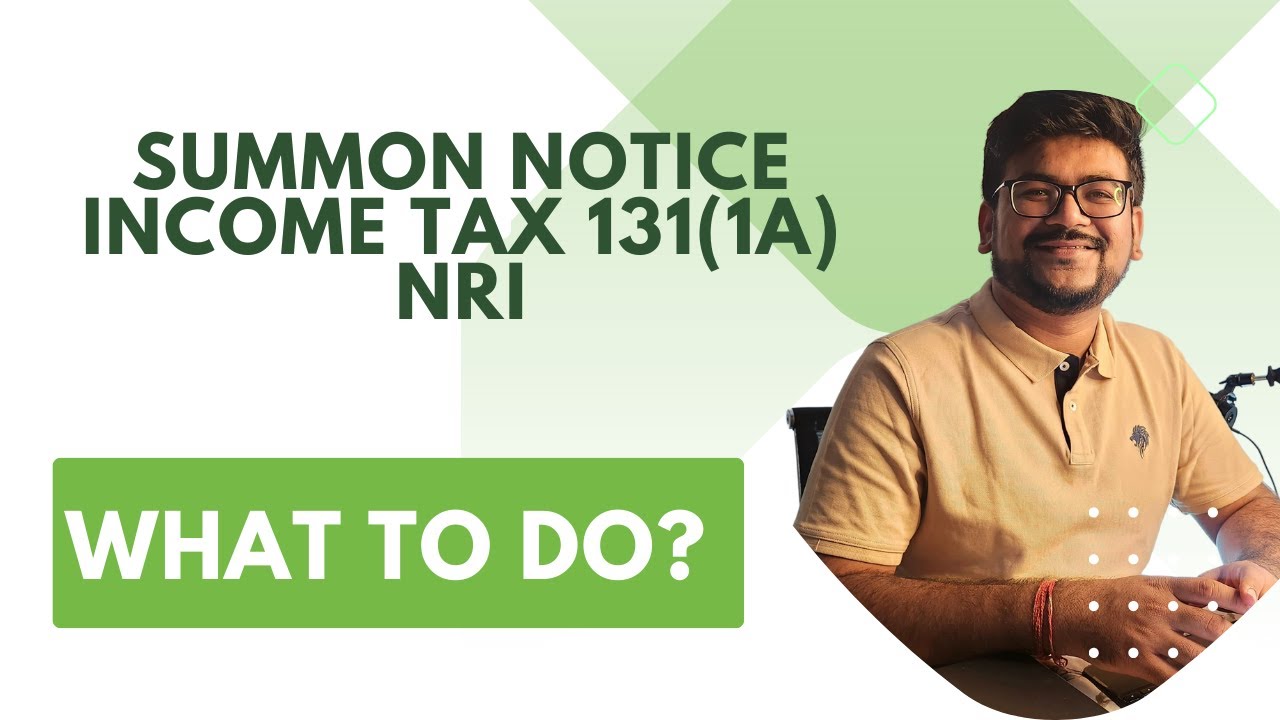Summon Notice 131(1A) Income Tax Department to NRI | What to do? 😰 ...
