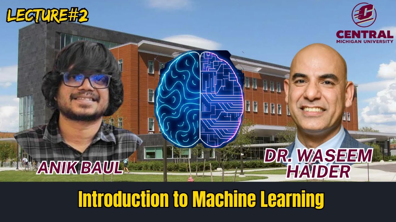 Lecture # 2 Introduction to ML Machine Learning | Central Michigan ...