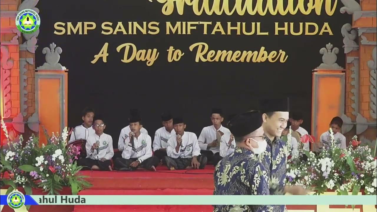 Pra Acara | Farewell and Graduation SMP Sains Miftahul Huda Nganjuk 2023 | Part 1 - YouTube