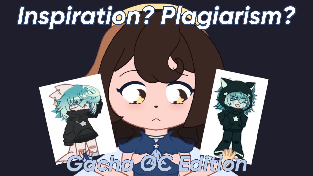 Inspired or Plagiarised? || A friendly guide to Gacha OC creation - YouTube